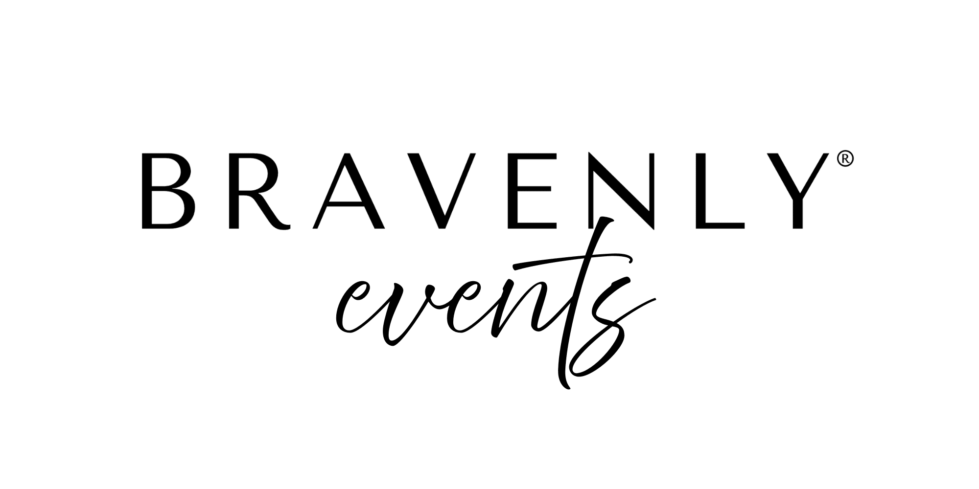 EVENTS - BRAVENLY GLOBAL